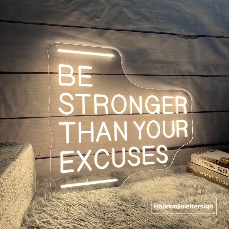 Be Stronger Than Your Excuses Neon Sign, Custom Home Gym LED Light, Gym ...