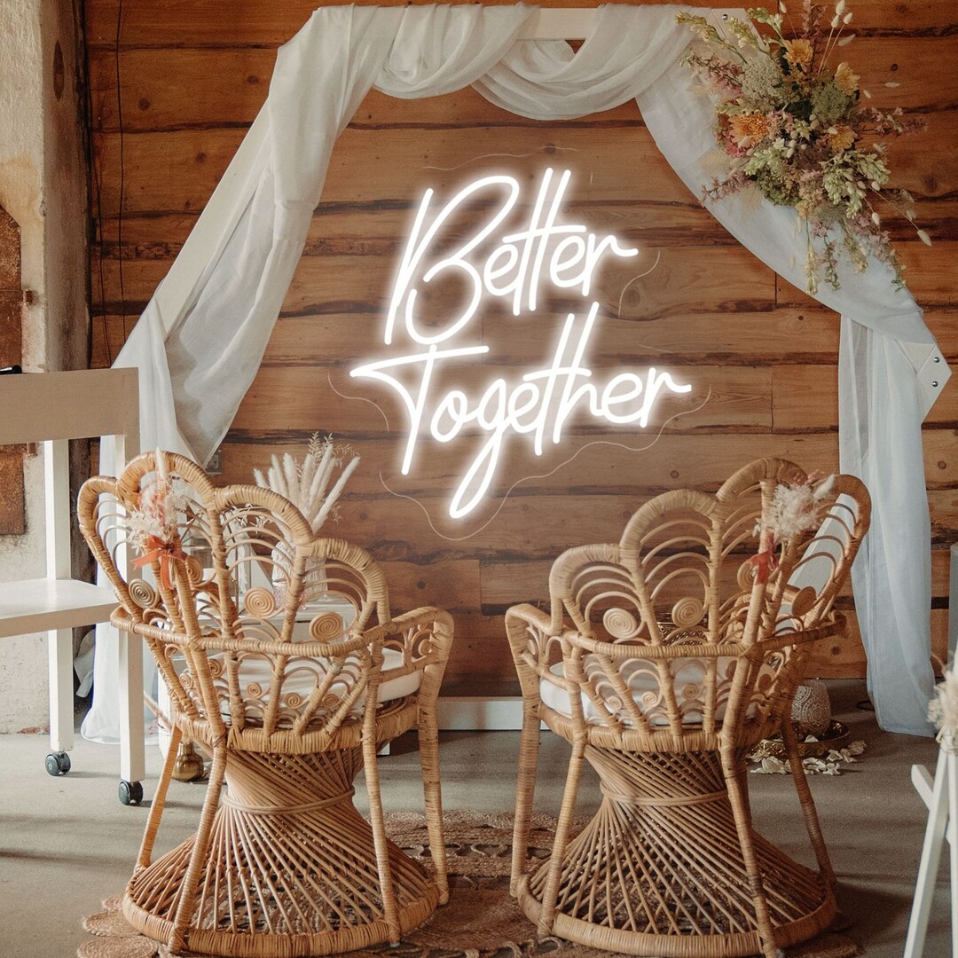 Better Together Neon Sign, Custom Wedding LED Neon Light Home Decor ...