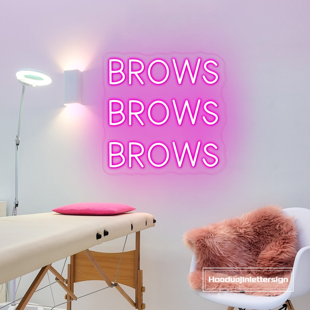 Brows Brows Brows Neon Sign Custom Beauty Salon Brows Room LED Neon ...