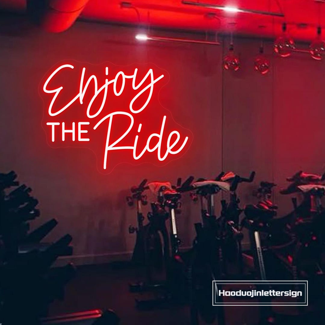 Enjoy the Ride Neon Sign, Custom Home Gym LED Neon Light Sports Fitness ...
