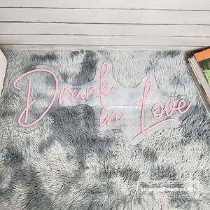 Drunk in Love LED Neon Sign, Custom Wedding Bar Neon Light Home Wall ...