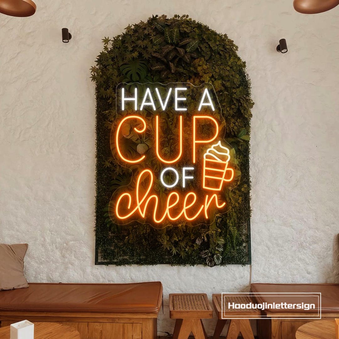 Have A Cup of Cheer Neon Sign, Custom Winter Drink LED Neon Light Hot ...
