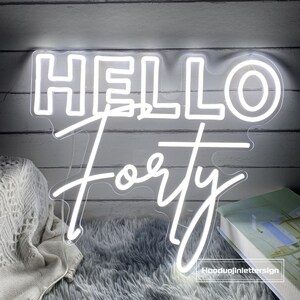Hello Forty Neon Sign, Custom 40th Birthday LED Neon Light Party ...