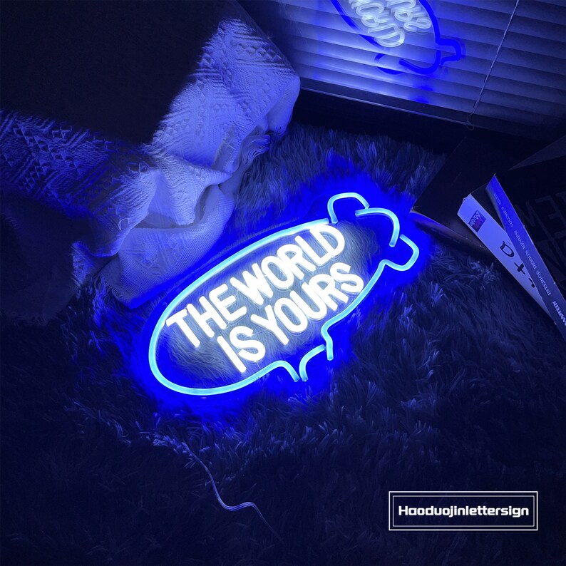 The World is Yours Blimp Custom LED Neon Sign Neon Light - Etsy