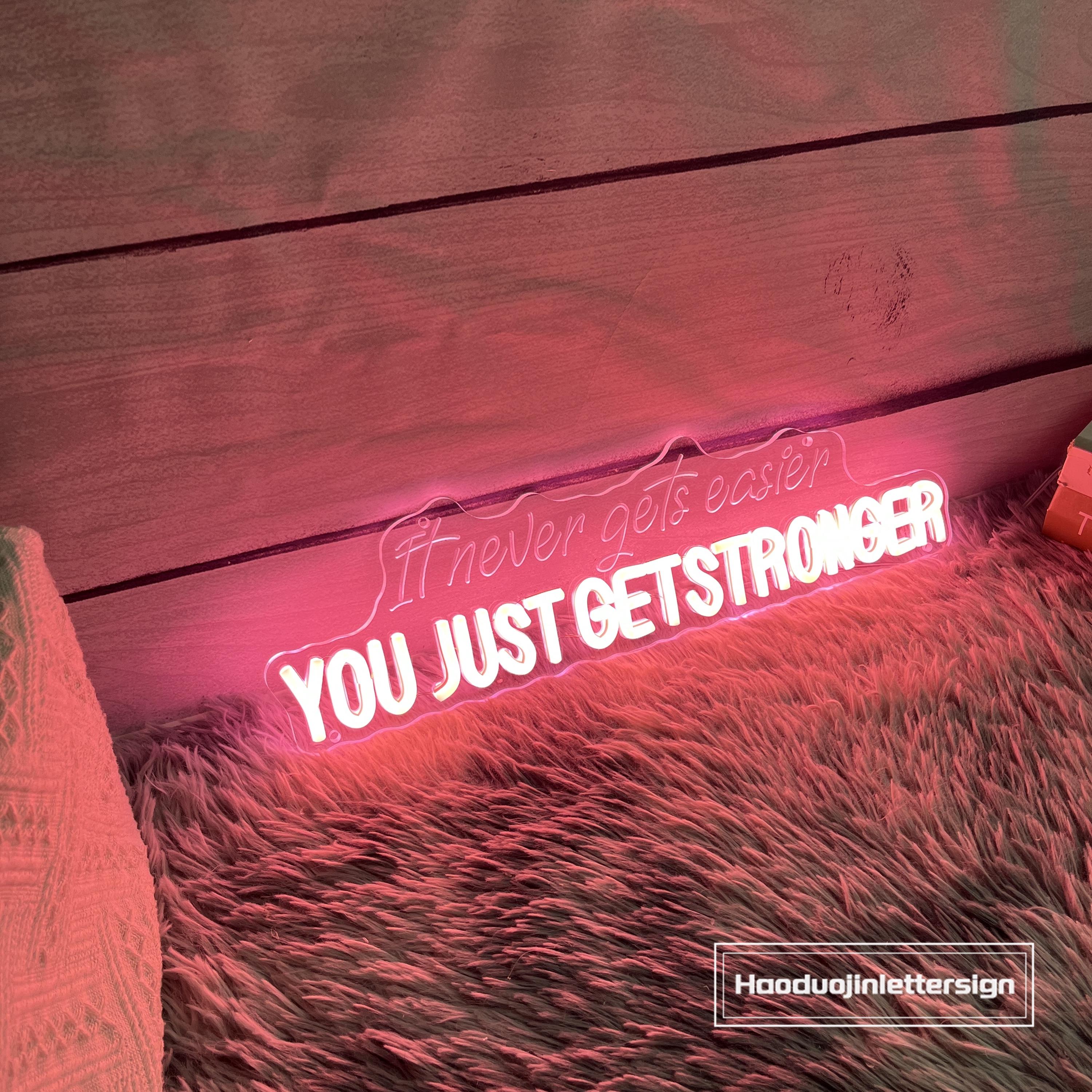 It Never Gets Easier You Just Get Stronger Neon Sign, Custom Home Gym ...