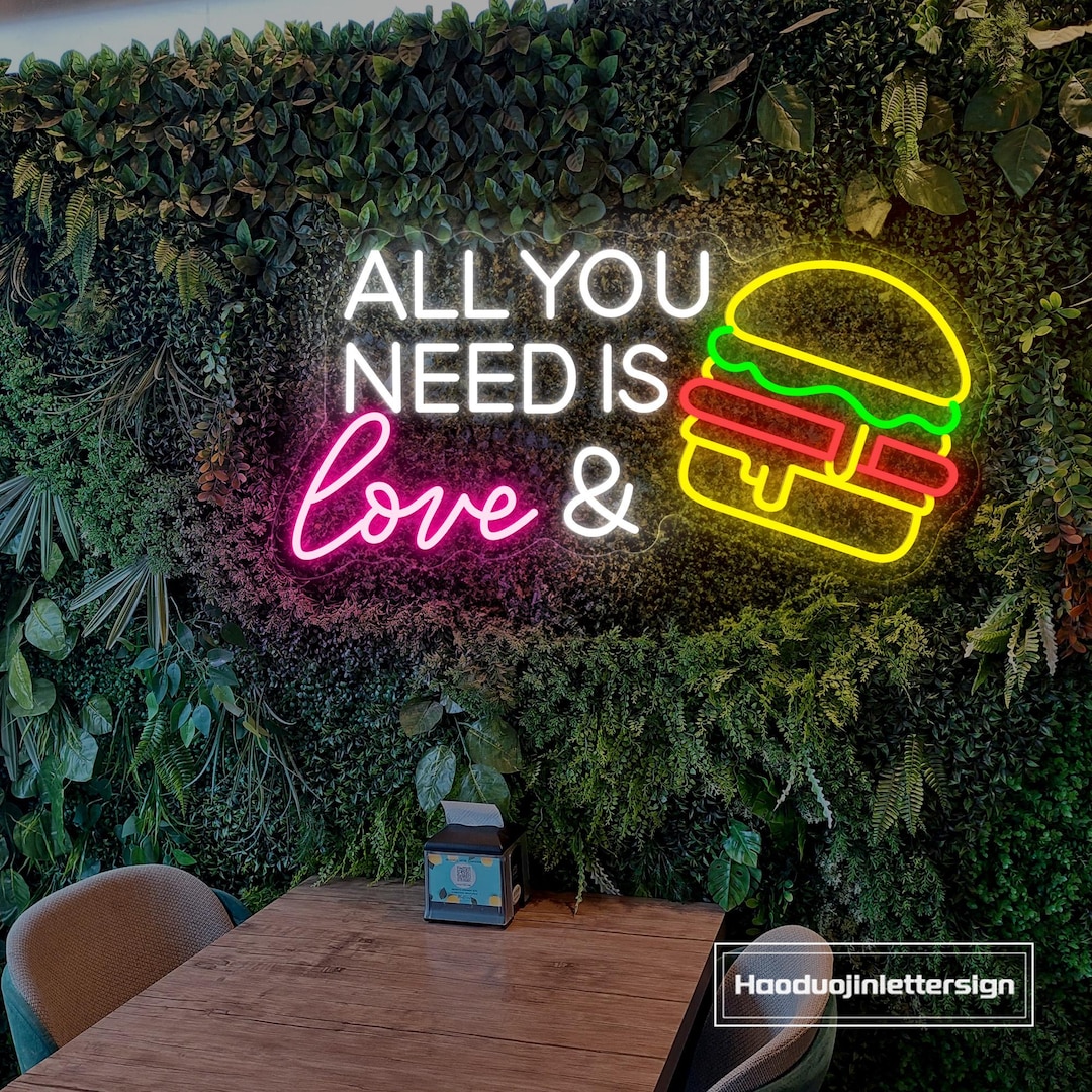 All You Need is Love & Burger Neon Sign, Custom Hamburger LED Neon ...