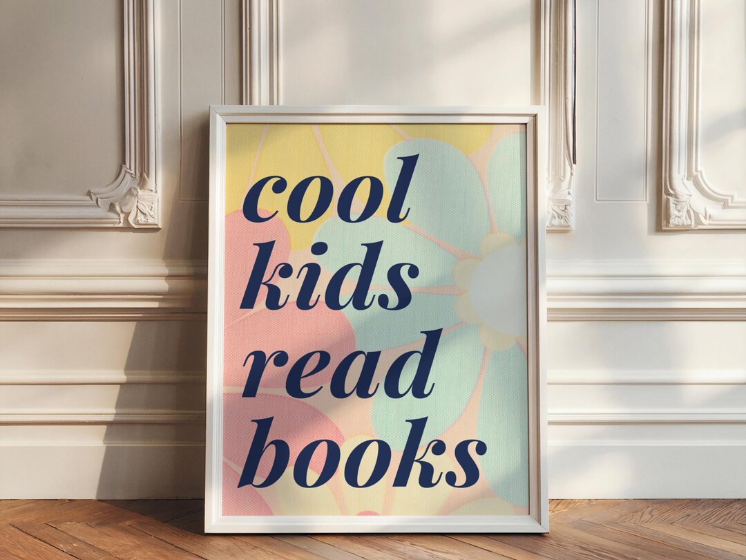 Cool Kids Read Books Poster – Printable Floral Wall Art, Retro Book ...