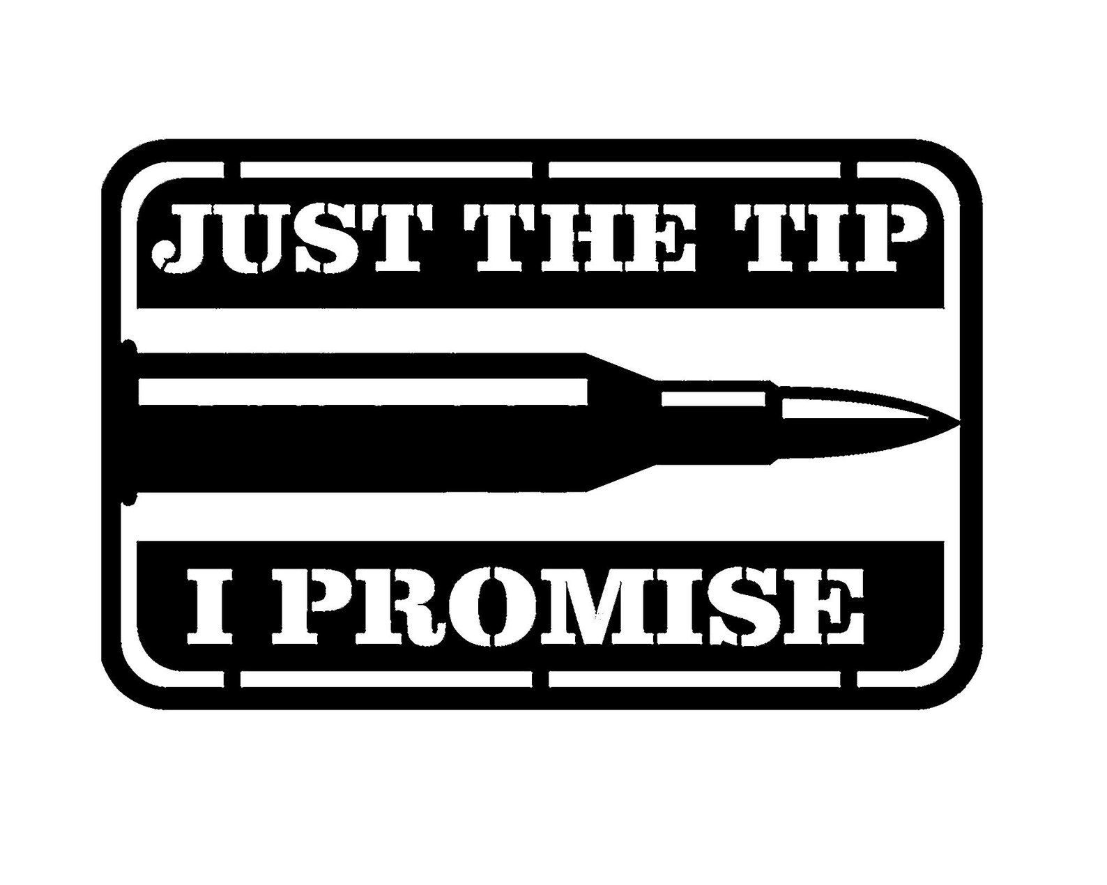 Just the Tip I Promise Panel Vector Laser Cut Files SVG DXF, Home Wall ...