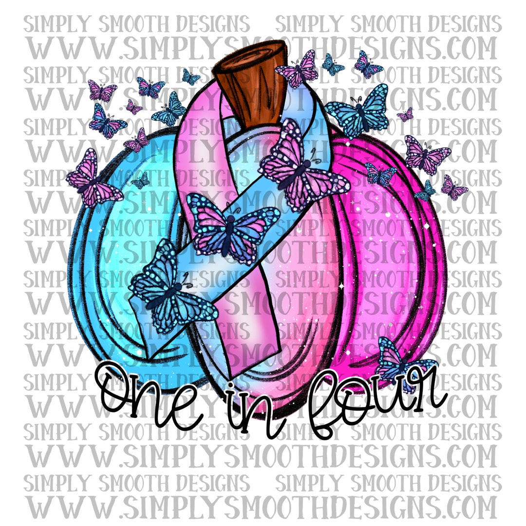 One in Four Png ORIGINAL DESIGNER - Etsy