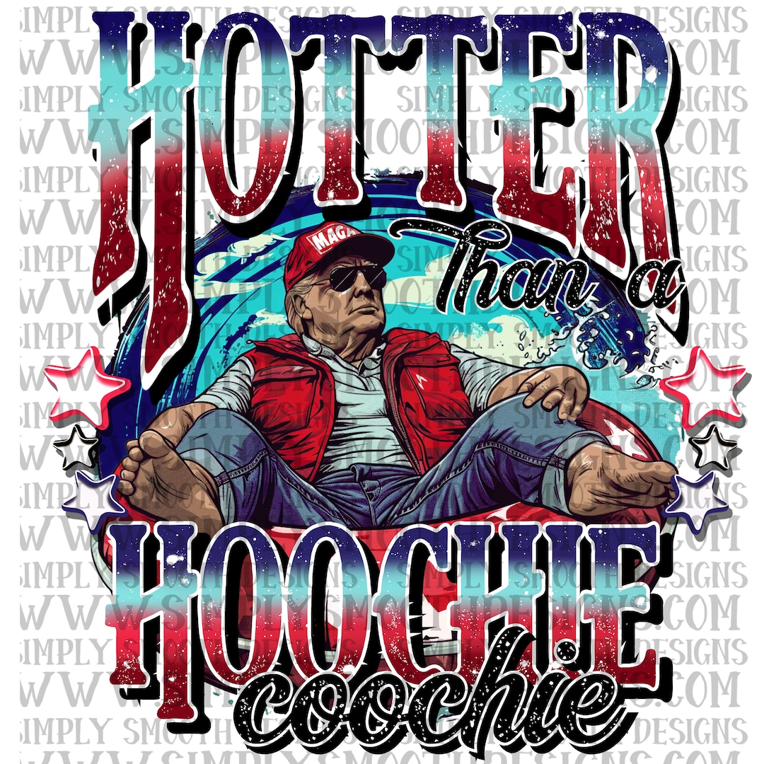 Hoochie Coochie President Png Download Original Designer - Etsy