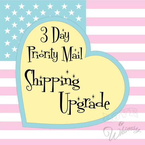 Priority Mail 3 Day Shipping Upgrade - Etsy