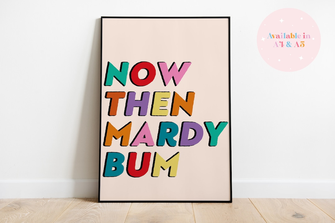 Now Then Mardy Bum Print // Arctic Monkeys Print // Poster // Mardy Bum ...
