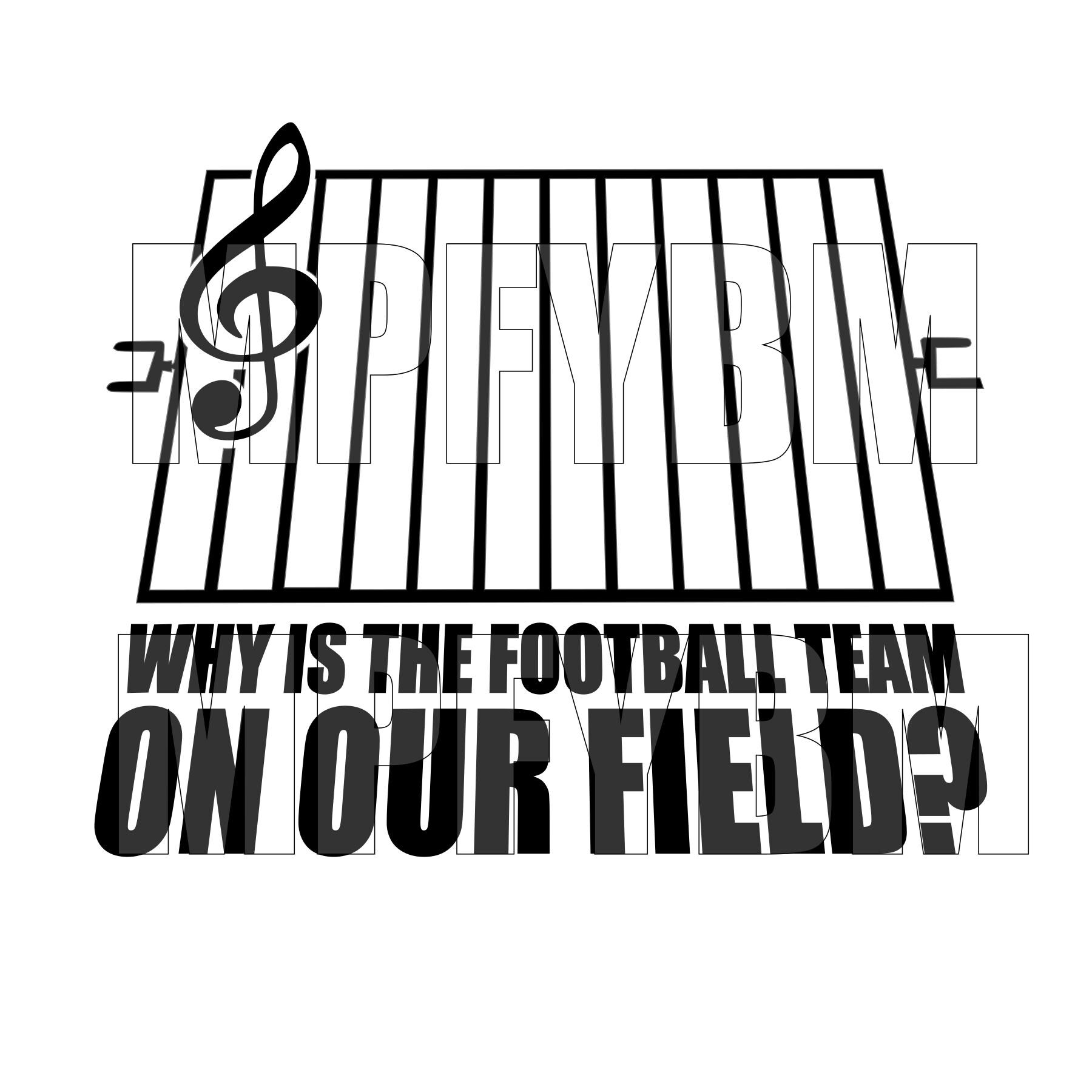 Why is the Football Team on Our Field? W/ Treble Clef Symbol Digital ...