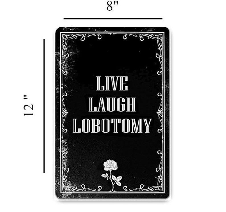 Live Laugh Lobotomy Tin Sign, Funny Vintage Art Poster - Etsy