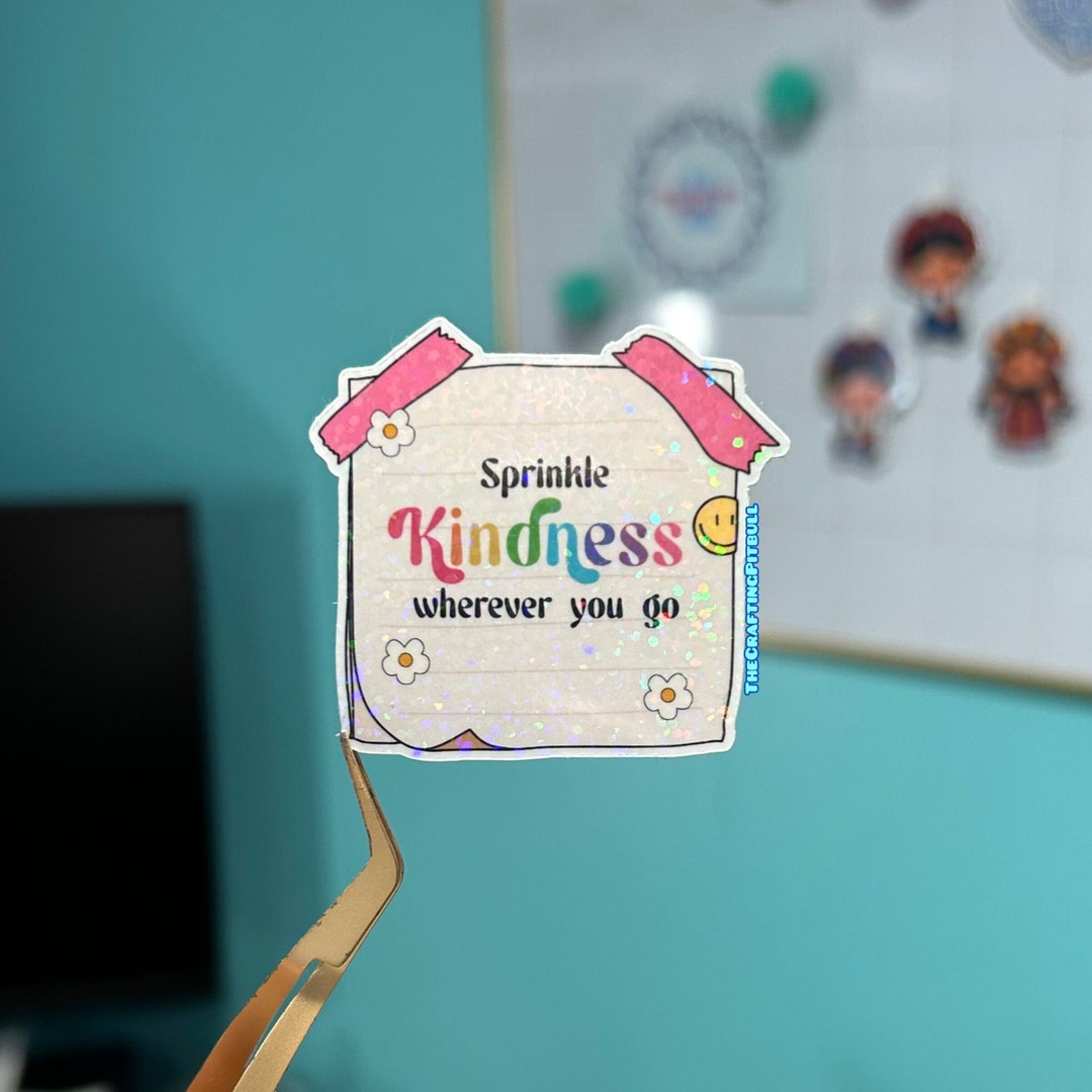 Sprinkle Kindness Wherever You Go Sticker | Water Bottle Holographic ...