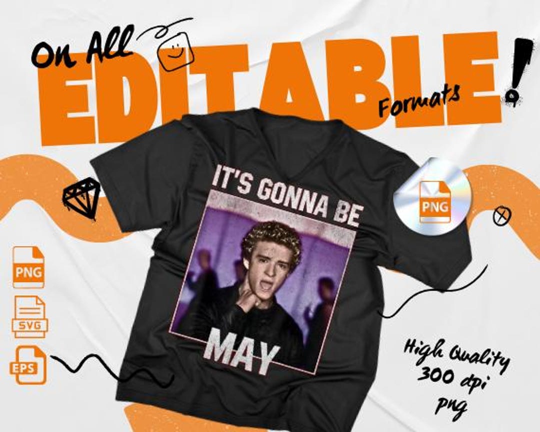 NSYNC, It's Gonna Be May Png, NSYNC Fan Svg , NSYNC Fan, It's Gonna Be ...