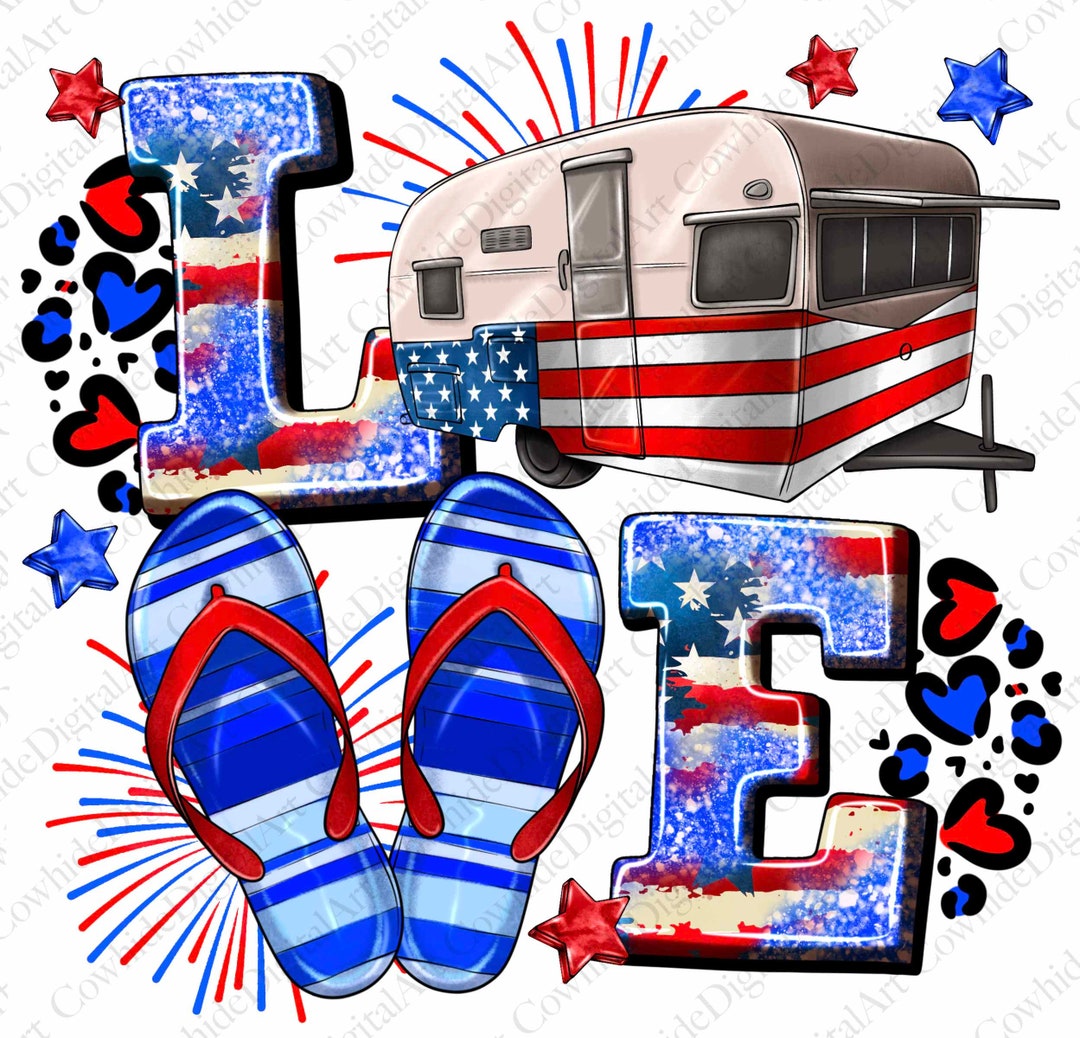 Love 4th of July Camper Png File, 4th of July Png, Independence Day Png ...
