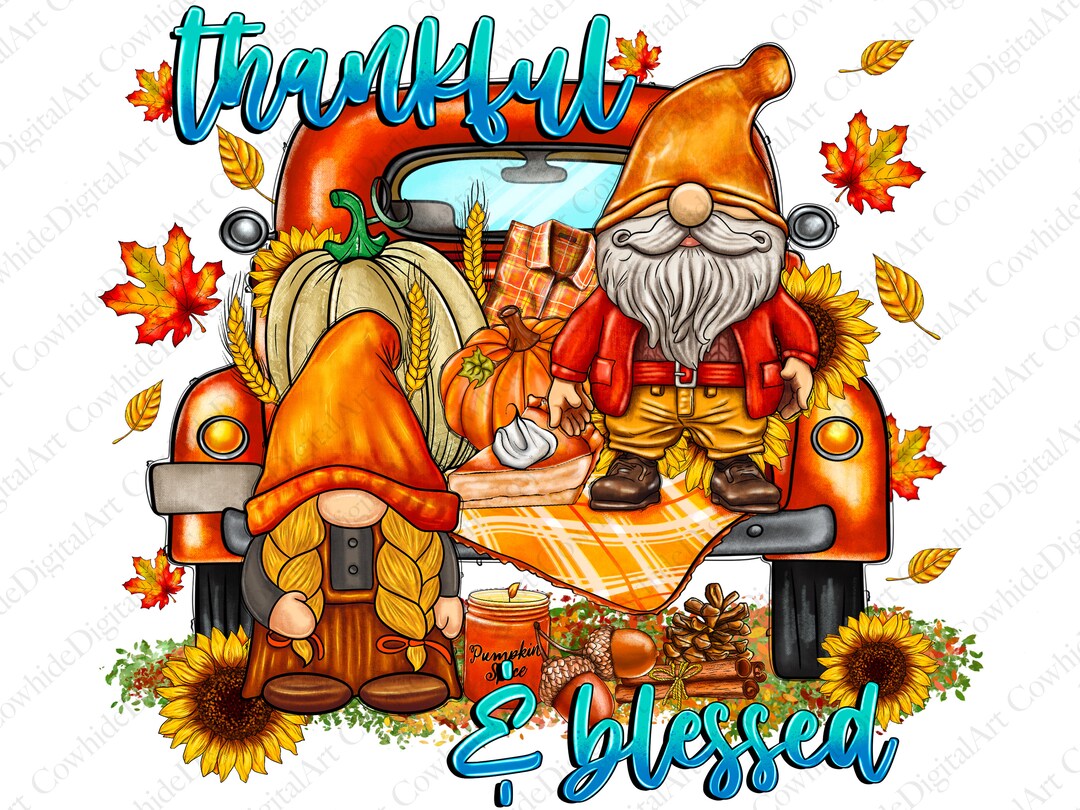 Thankful Blessed Gnomes Fall Truck PNG, Sublimation Design (digital ...