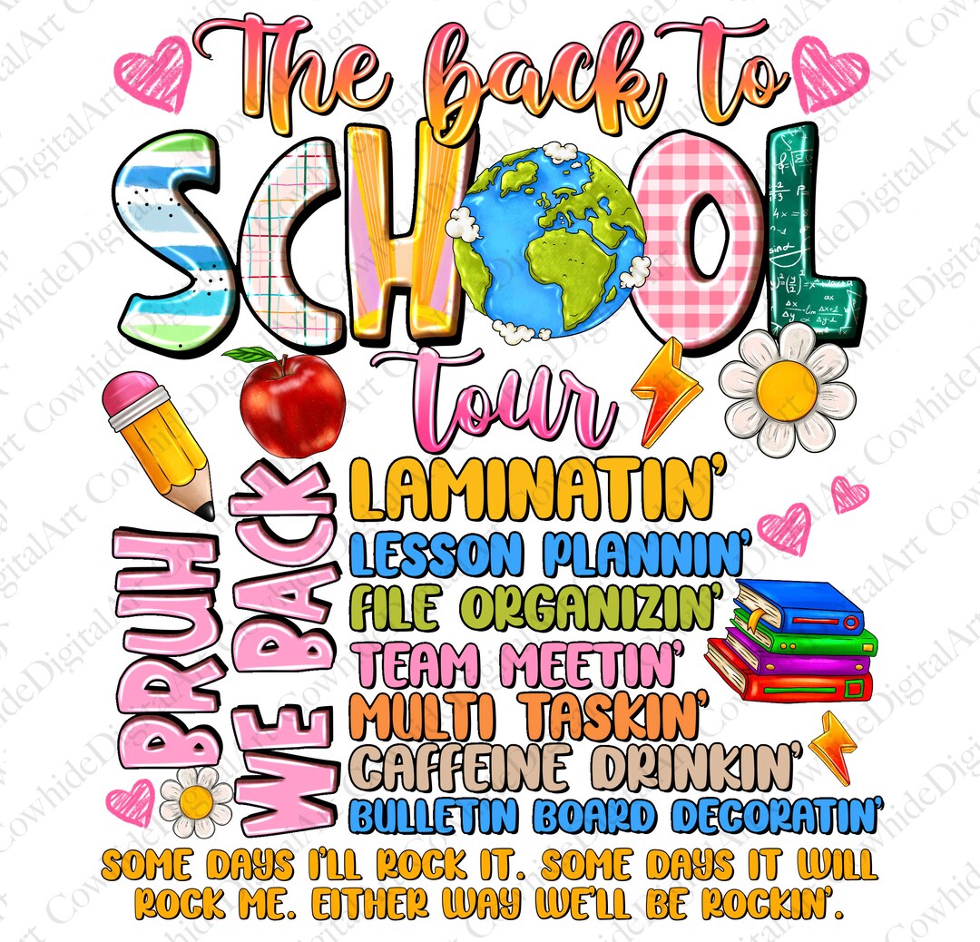 The Back to School Tour PNG File, Sublimation Designs Download, Bruh We ...