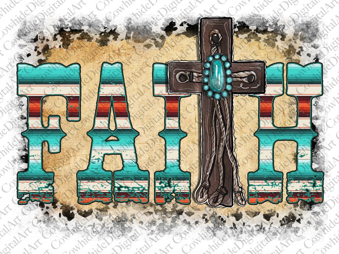 Cowhide Serape Faith Cross PNG: Western Sublimation Design (digital ...