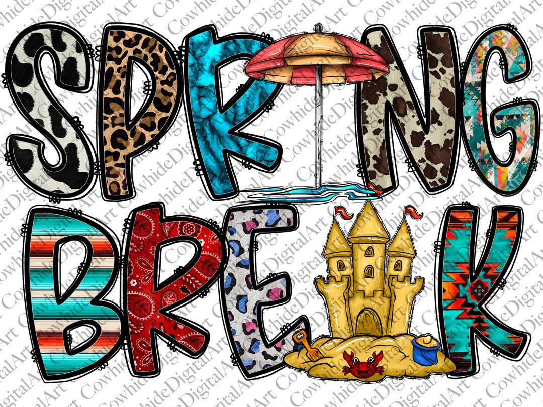 Spring Break Png, Sublimation Designs Downloads, Digital Download ...