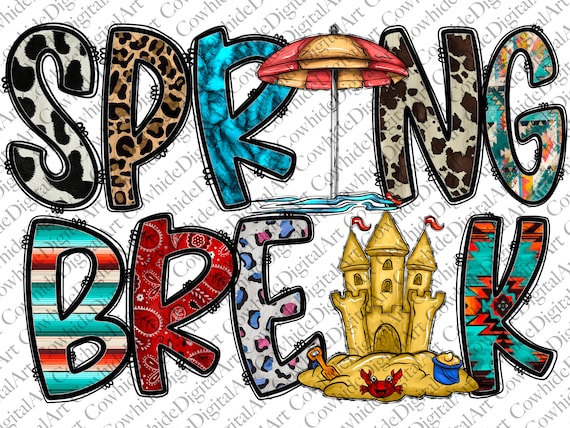 Spring Break Png Sublimation Designs Downloads Digital - Etsy