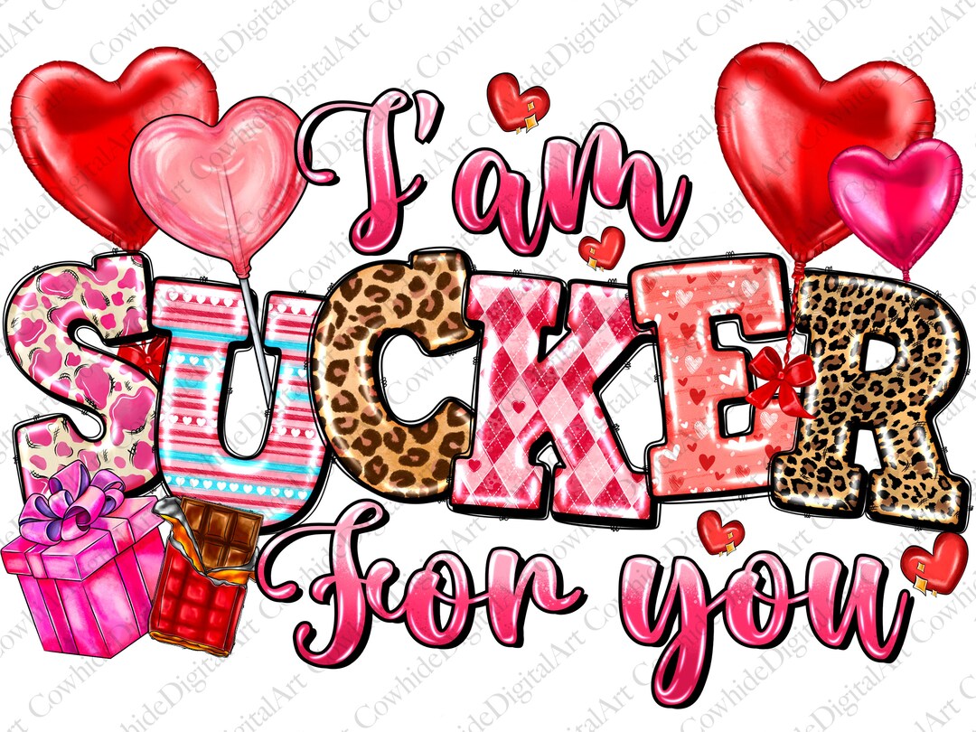 I'm a Sucker for You PNG, Valentines Day PNG, Love Png, Hearts, Funny ...