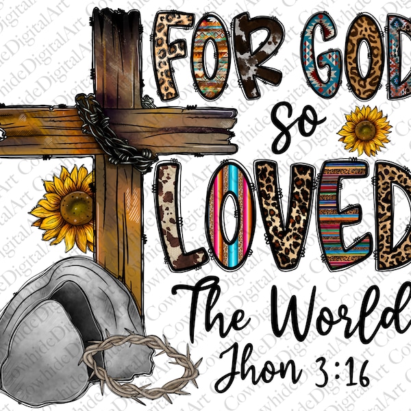 For God so Loved the World Png - Etsy