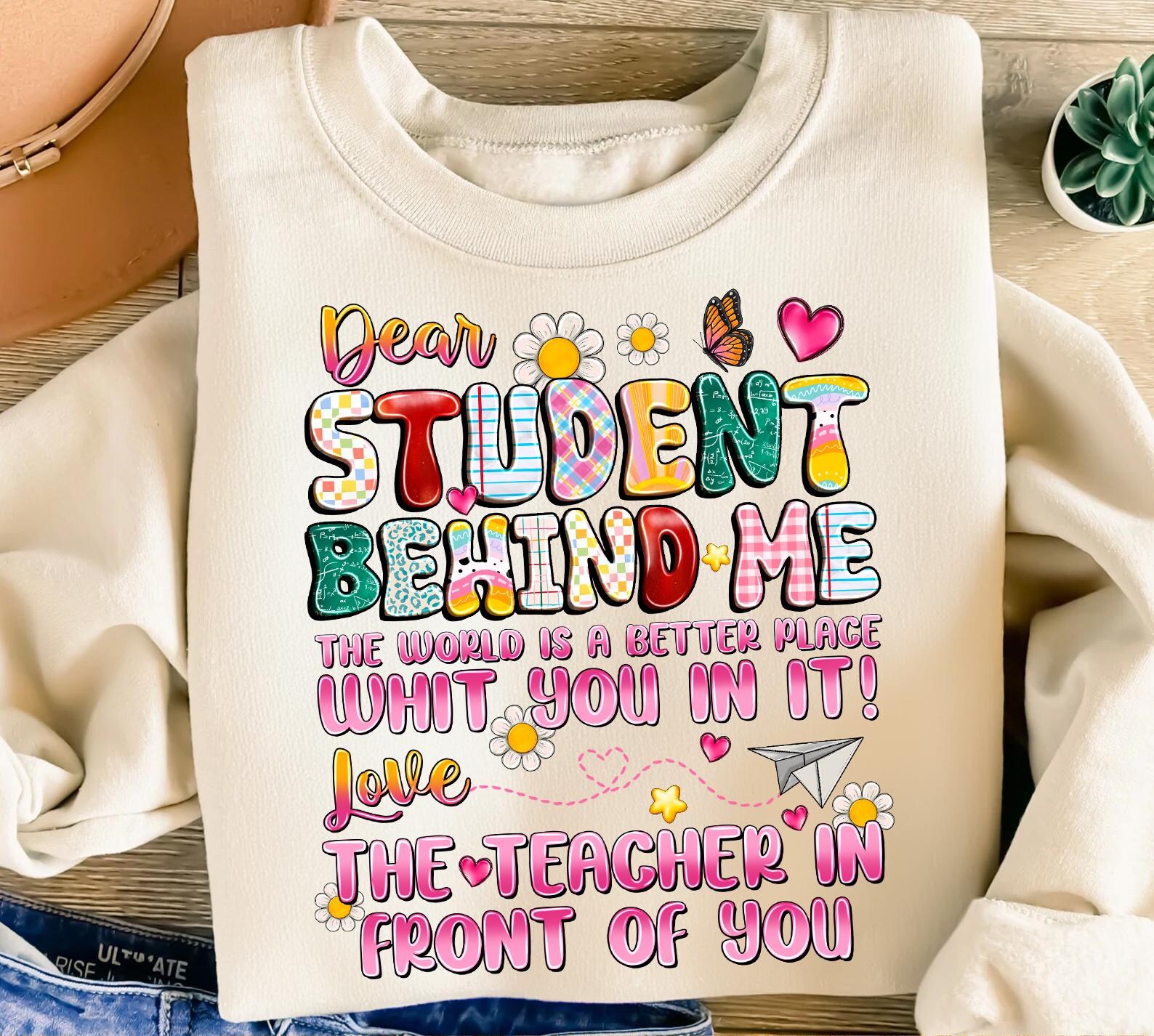Dear Student Behind Me PNG, Teacher Sublimation Design (digital ...
