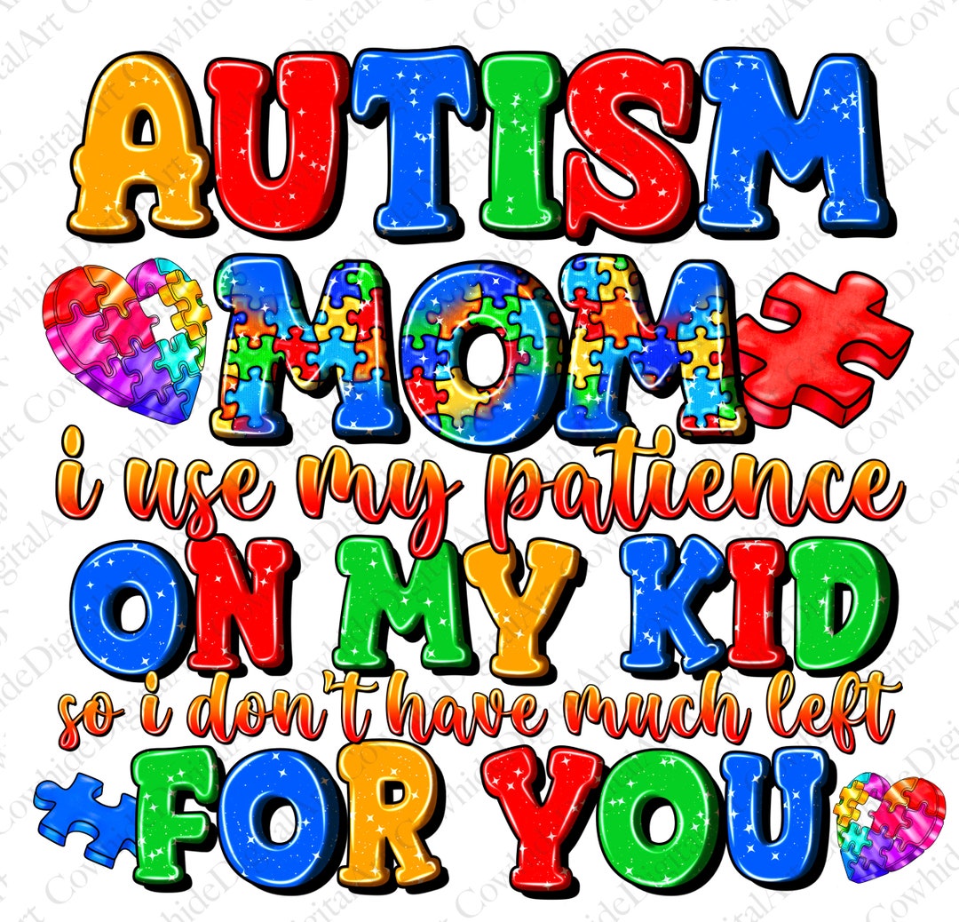 Autism Mom Png Sublimation Design Download, Autism Awareness Png ...