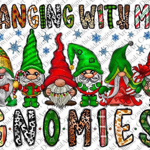 Hanging With My Gnomies Png, Merry Christmas Png, Holidays,gnome ...