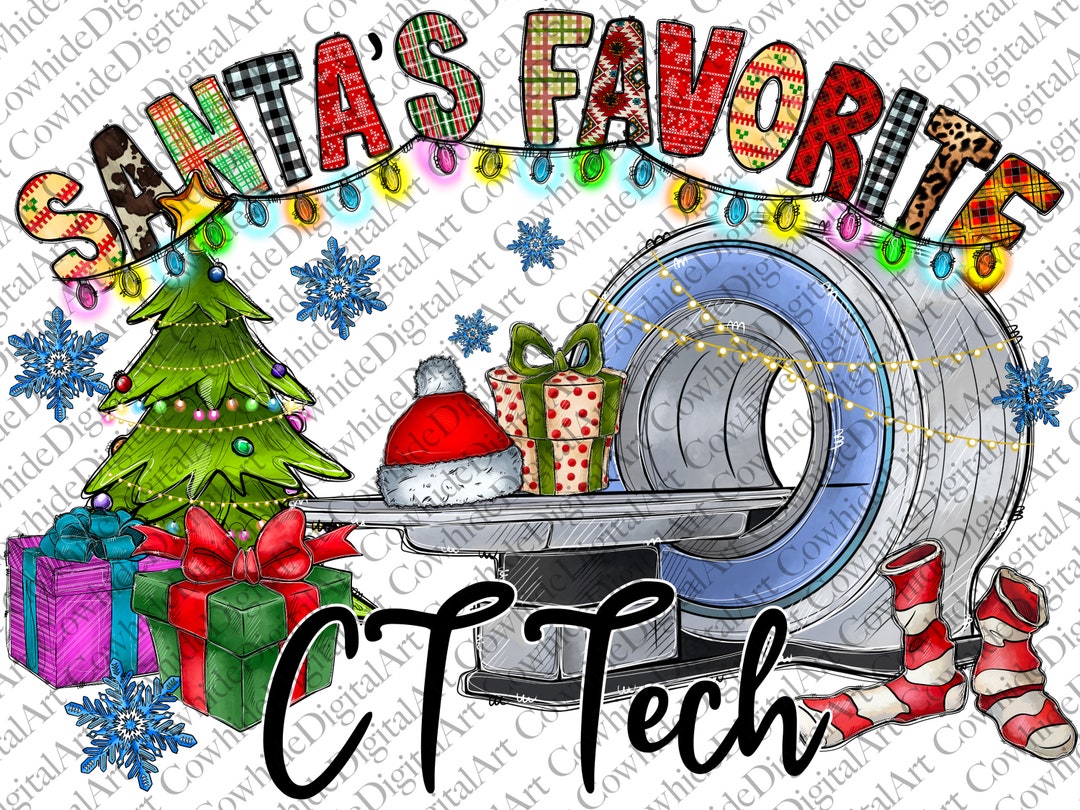 Santa's Favorite CT Tech Png, Merry Christmas, Santa Png, Nurse Png ...