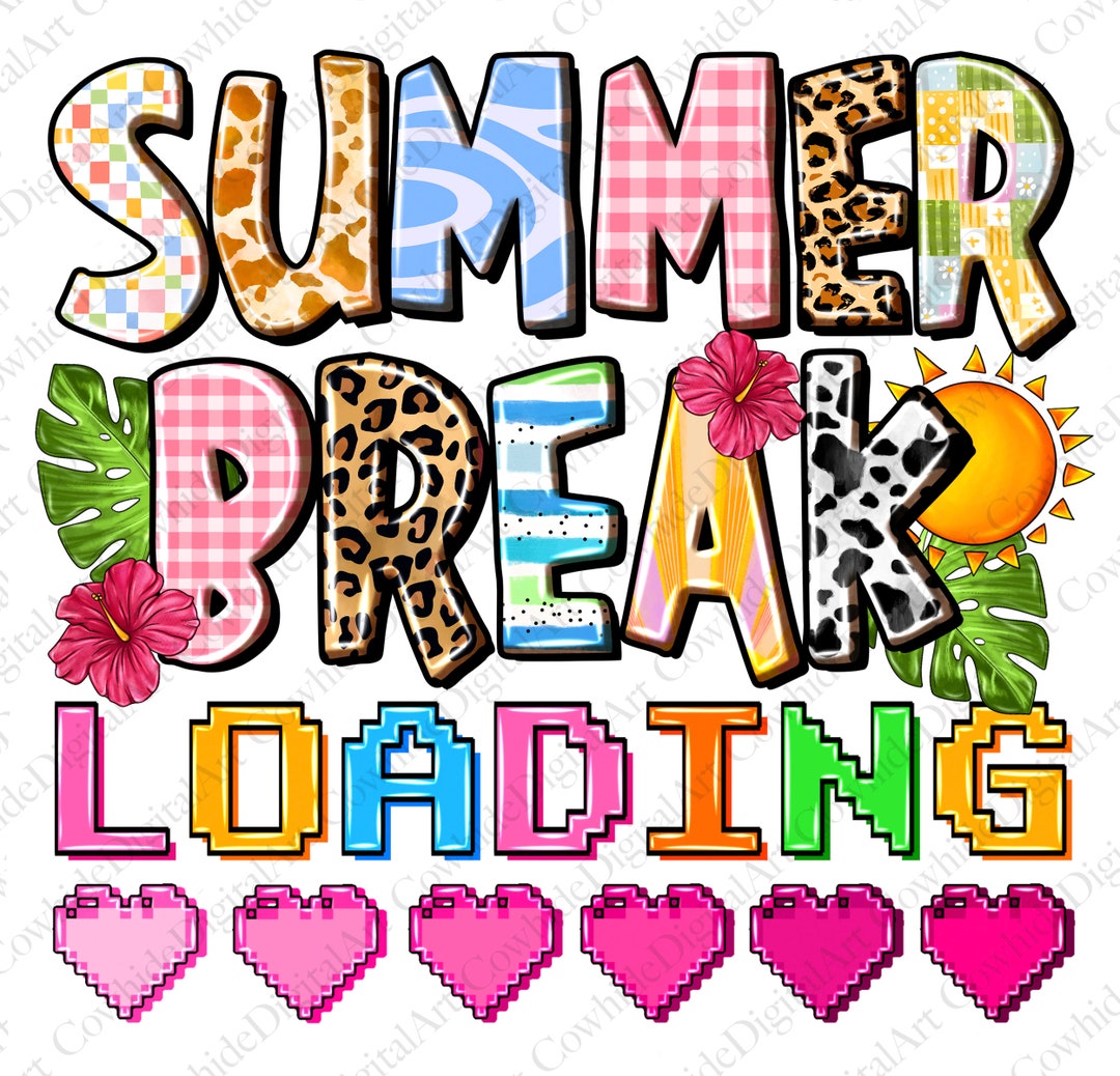 Summer Break Loading Png File, School's Out Png, Teachers Png, Last Day ...