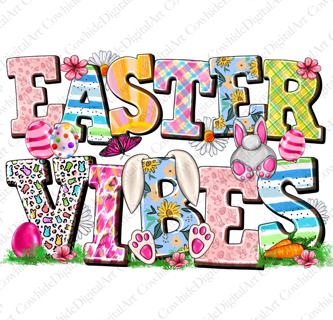 Easter Vibes Png Sublimation Design Download, Happy Easter Day Png ...