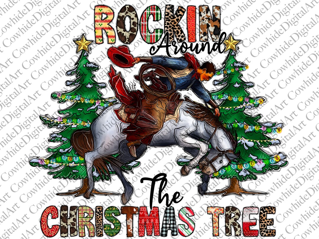 Rockin Around the Christmas Tree Rodeo Png Sublimation Design, Merry ...