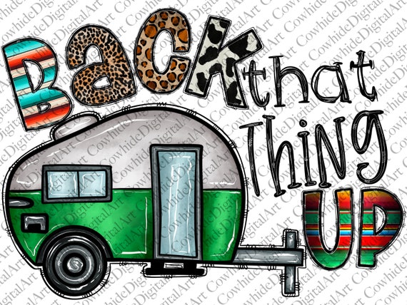 Back That Thing up Png Camper Png Cowhide Leopard Western - Etsy