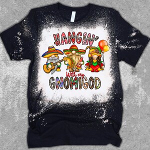 Hangin With My Gnomies Png, Sublimation Design, Mexico Gnomes Png ...