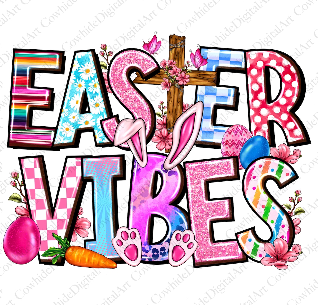 Easter Vibes Png Sublimation Design Download, Happy Easter Day Png ...