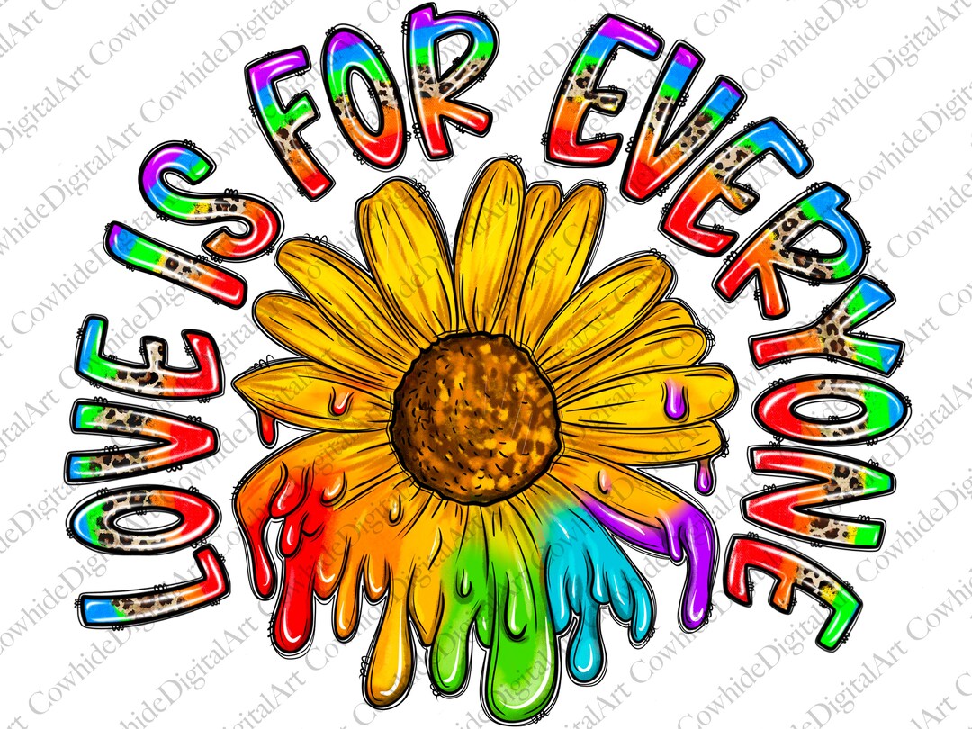Pride Flower PNG, Love is for Everyone, Sublimation Design (digital ...