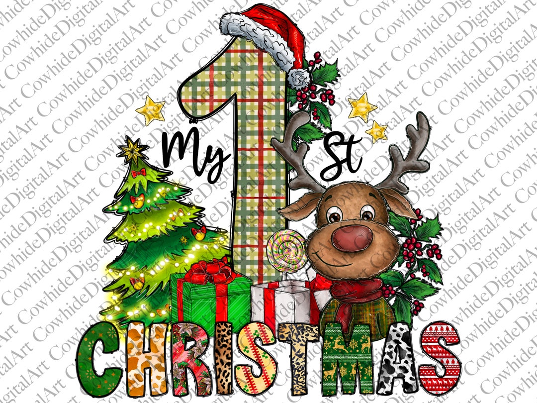First Christmas Png Sublimation Design, Christmas Png, 1st Christmas ...