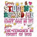 Dear Student Behind Me Png Sublimation Design, Teacher Png, Back to ...