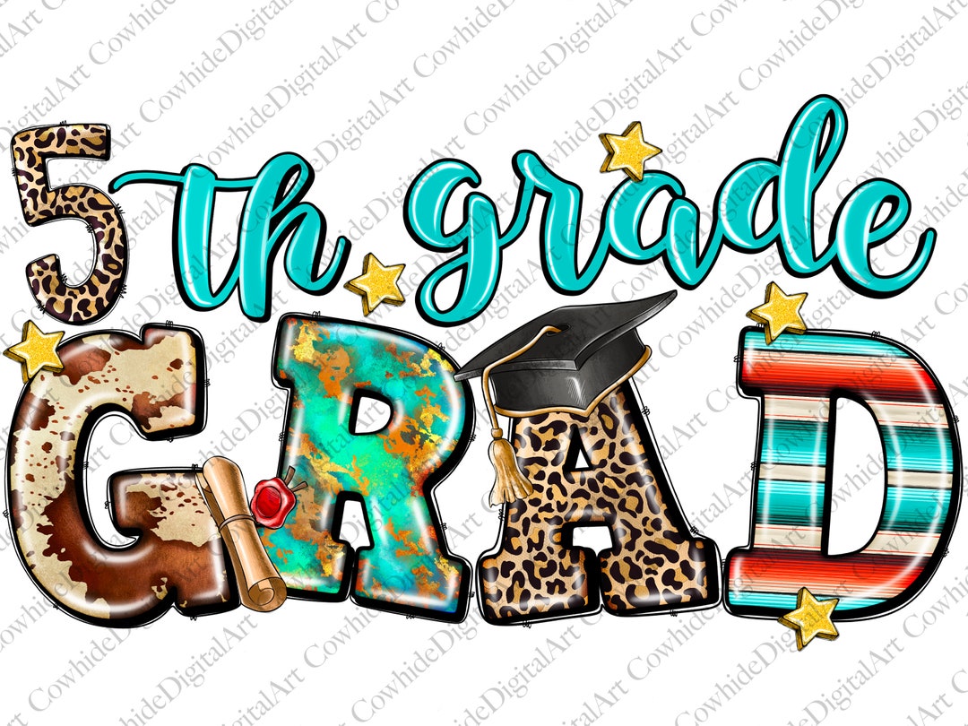5th Grade Grad Png, End of 5th Grade Png, Final Day of Elementary ...