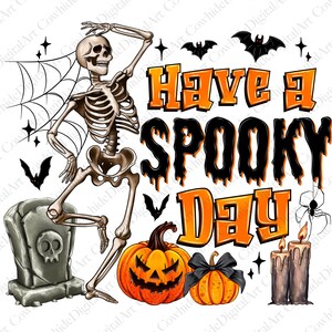Have a Spooky Day Png Sublimation Design Download, Halloween Png, Witch ...