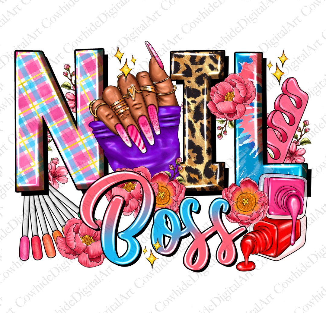 Nail Boss PNG, Nail Technician Design (digital Download) - Etsy