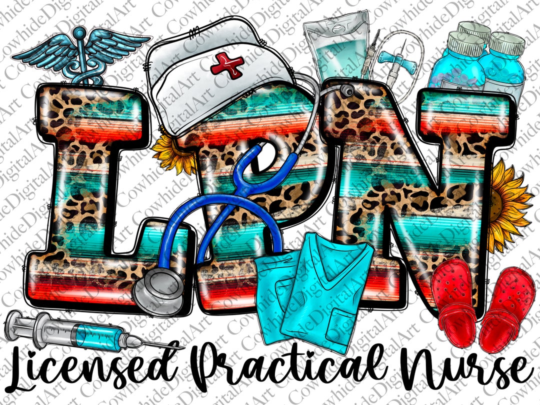 LPN Licensed Practical Nurse Png Sublimation Design, Nurse Life Png ...