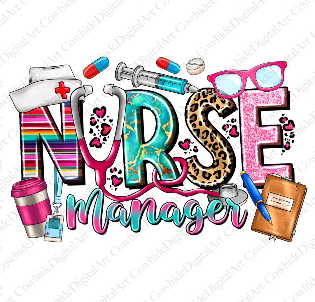 Nurse Manager Png Sublimation Design Download, Nurse Png, Nursing Png ...