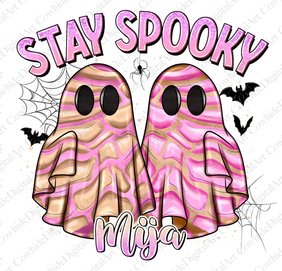 Mexican Ghost PNG, Stay Spooky Mija, Latina, Spooky Conchas PNG ...