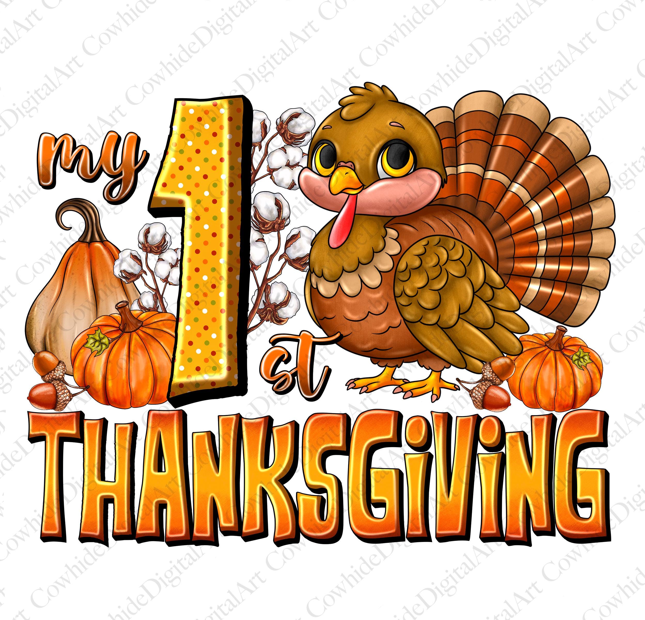 1st Thanksgiving Png, My First Thanksgiving Png, Friendsgiving Png ...