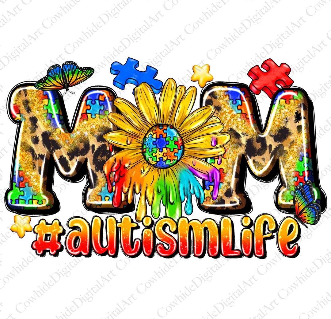 Mom Autism Life PNG, Sunflower Sublimation Design (digital Download) - Etsy