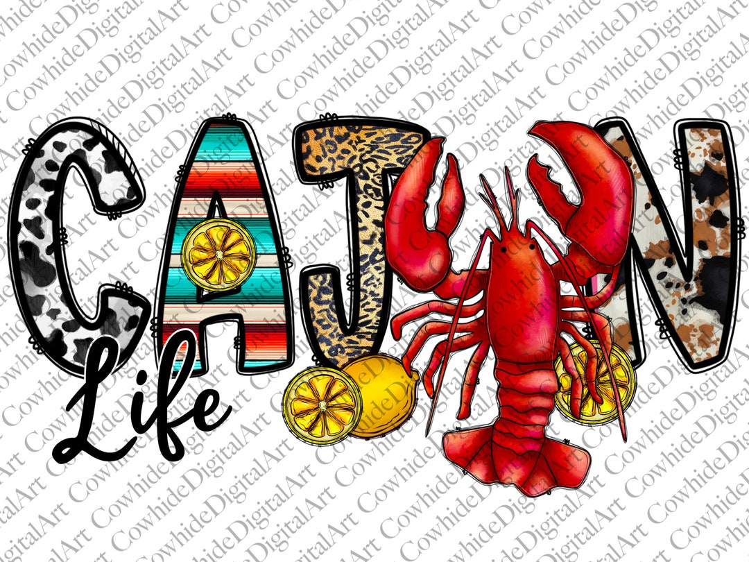 Cajun Life Png, Cajun Png File, Western, Crawfish Png, Corn Png ...